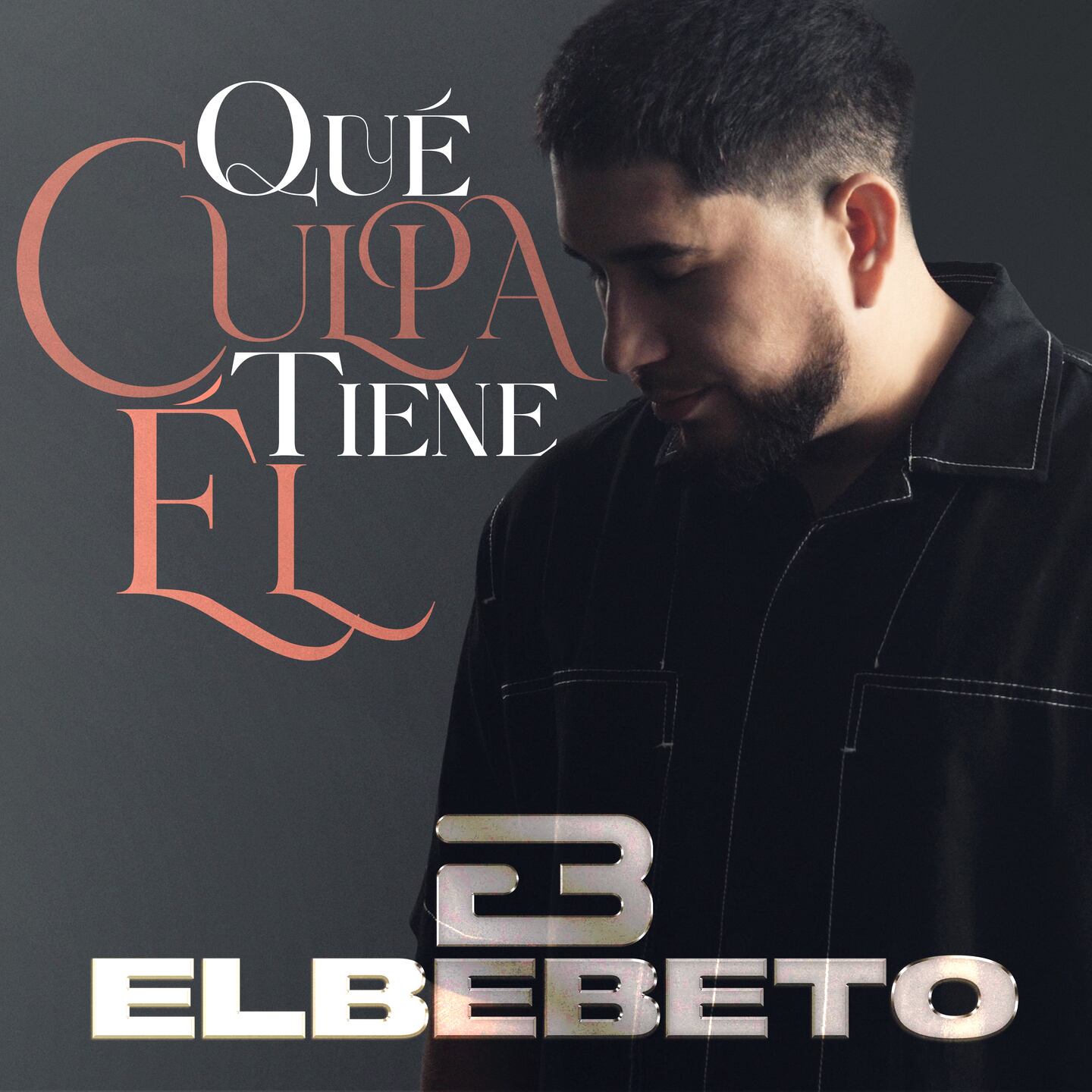 El Bebeto estrena “Qué Culpa Tiene Él”, formará parte de su nuevo disco ...
