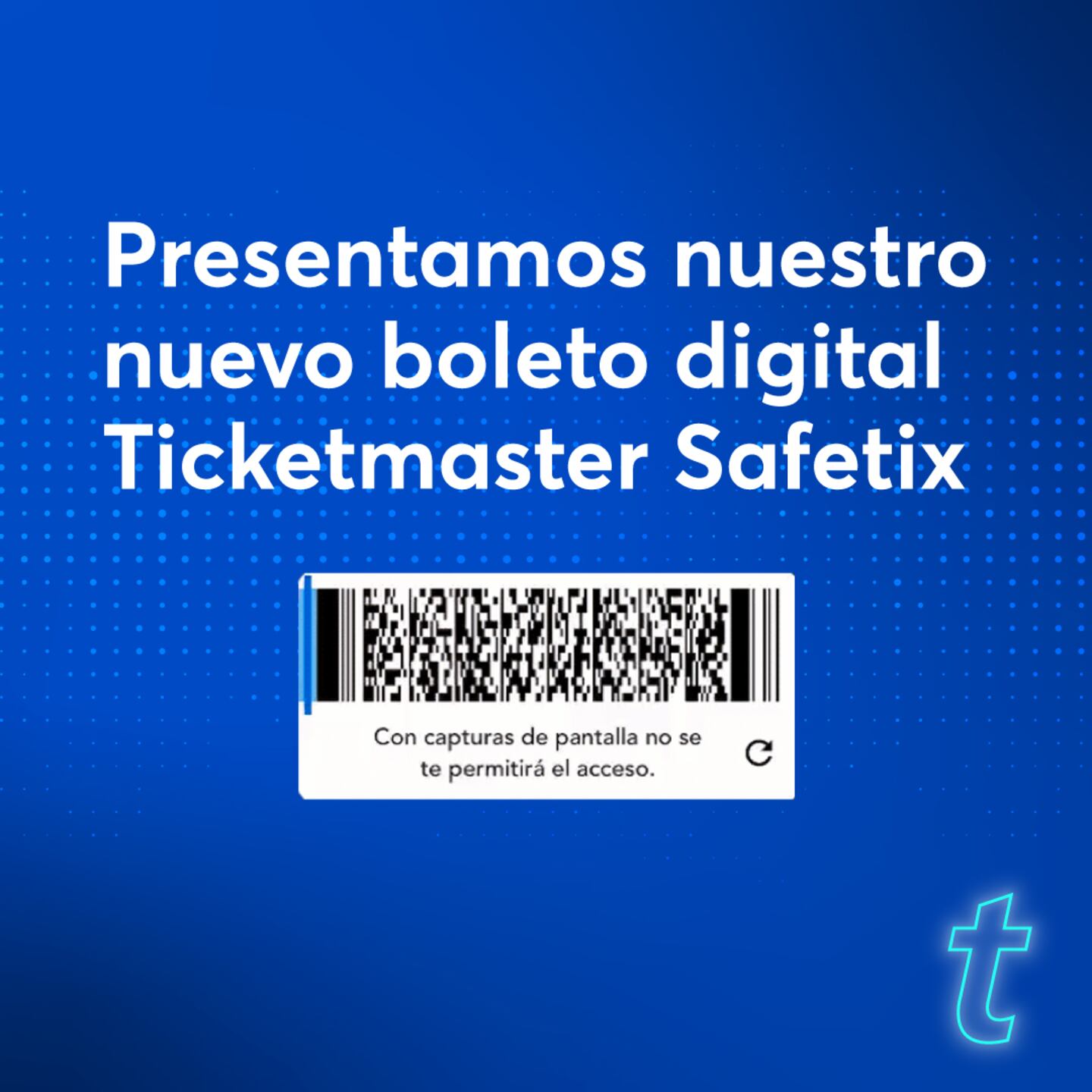 ¿Qué es Ticketmaster SafeTix? Boleto digital con código de barras que cambia cada 15 segundos ...
